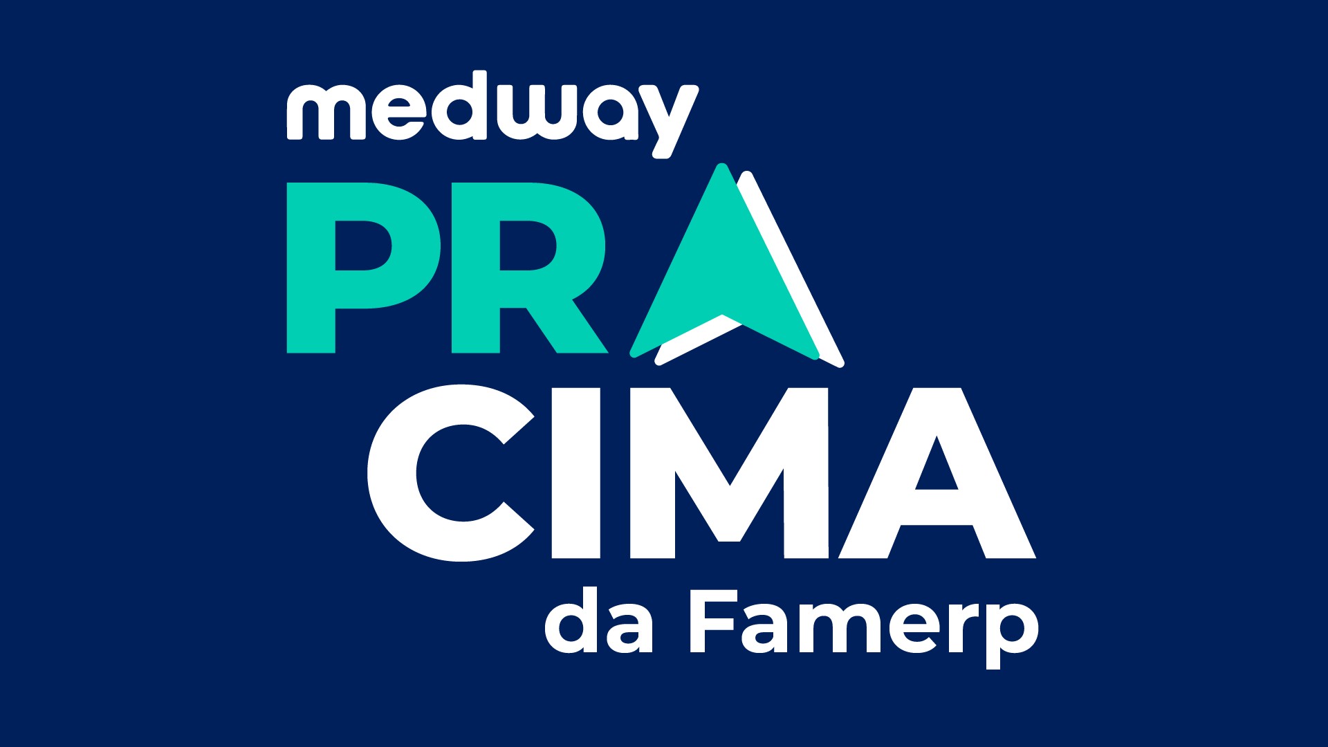 Pra Cima da Famerp 2024 - Evento presencial e online - Medway
